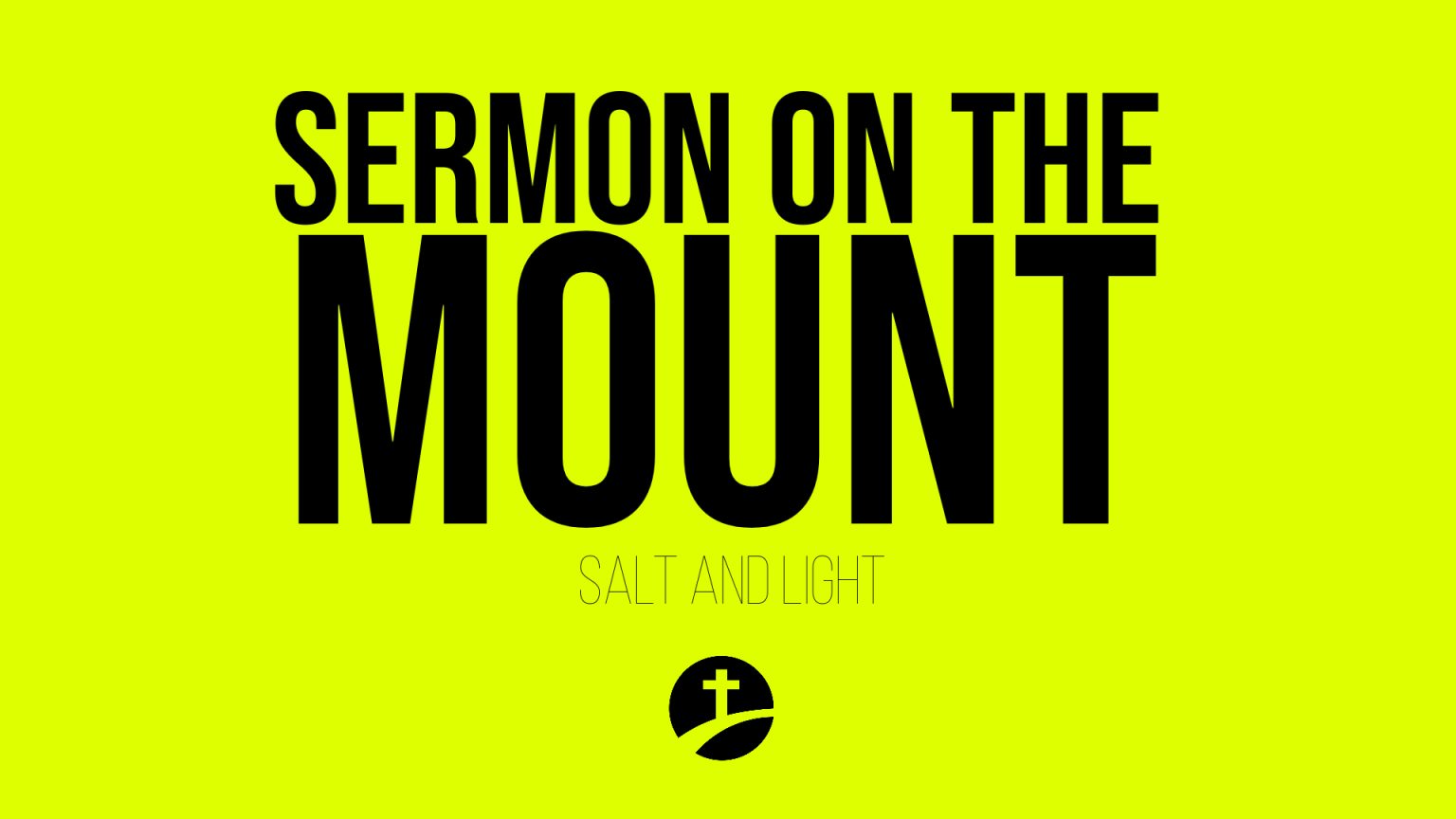 Sermon on the Mount: Salt and Light – Metro Praise International Church